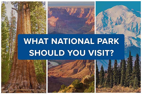 Quiz: What National Park Should You Visit? - YMT Vacations